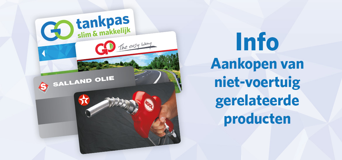 Aanschaf van niet-voertuiggerelateerde producten niet meer beschikbaar ...